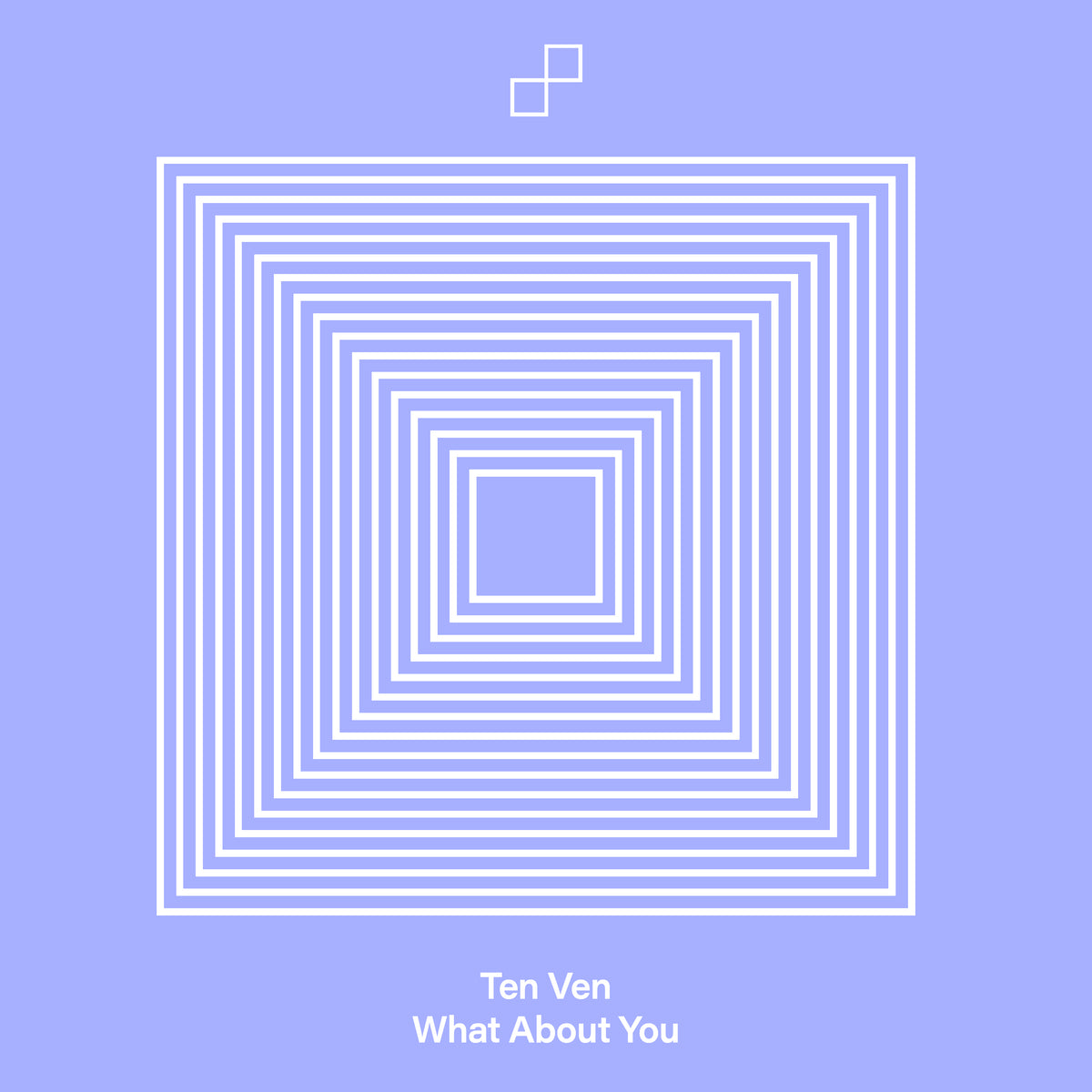 Ten Ven - What About You – Material Music Group
